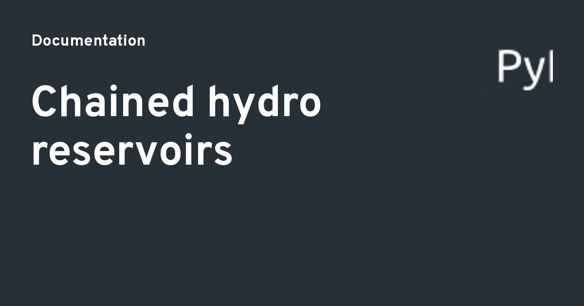 Chained Hydro-Reservoirs - Documentation
