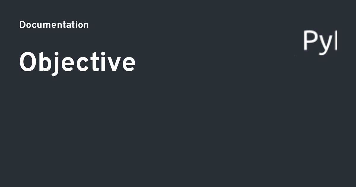 Objective - Documentation