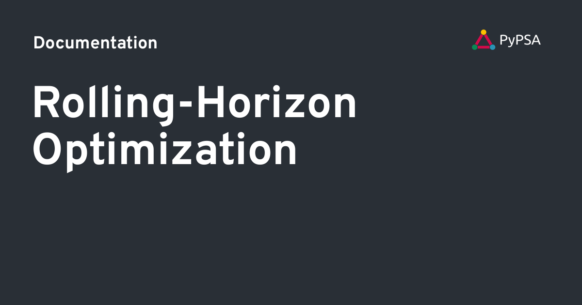 Rolling-Horizon Optimization - Documentation
