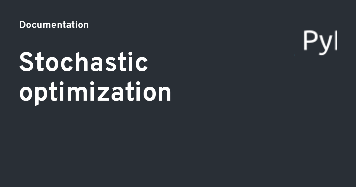 Stochastic Optimization - Documentation